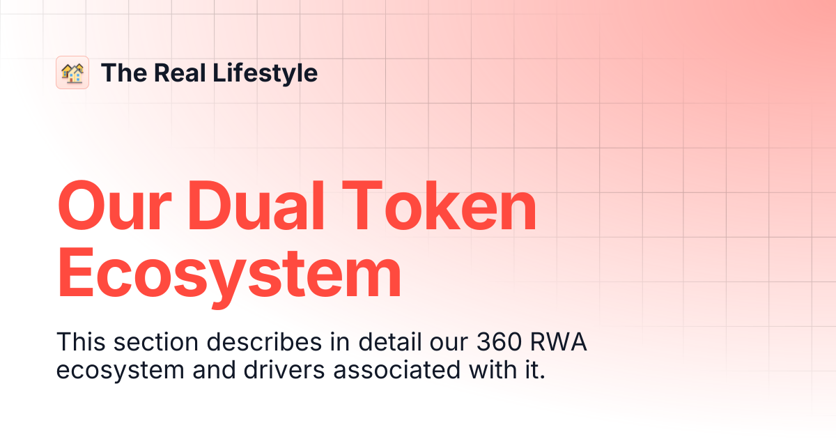 Our Dual Token Ecosystem | The Real Lifestyle